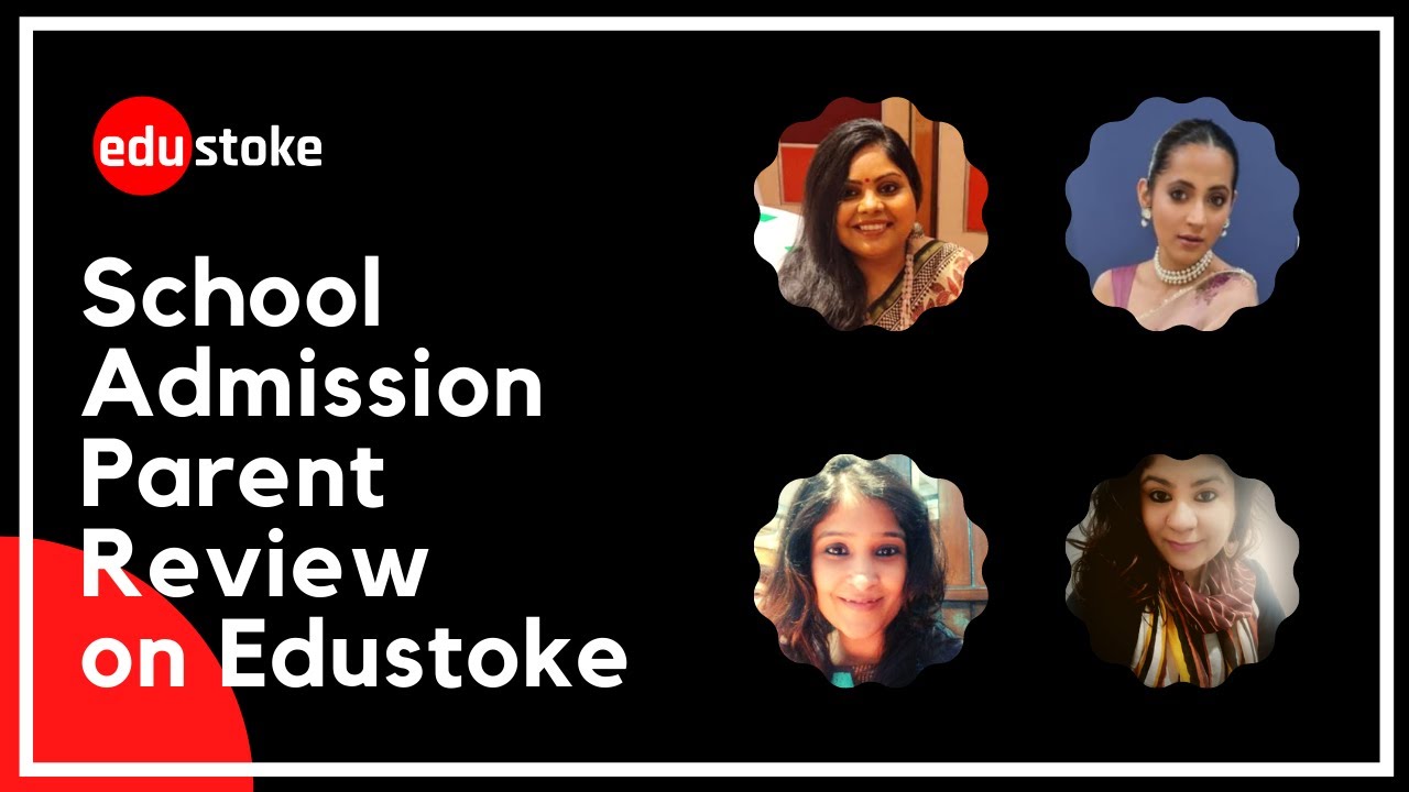 School Admission Parent Review on Edustoke - edustoke