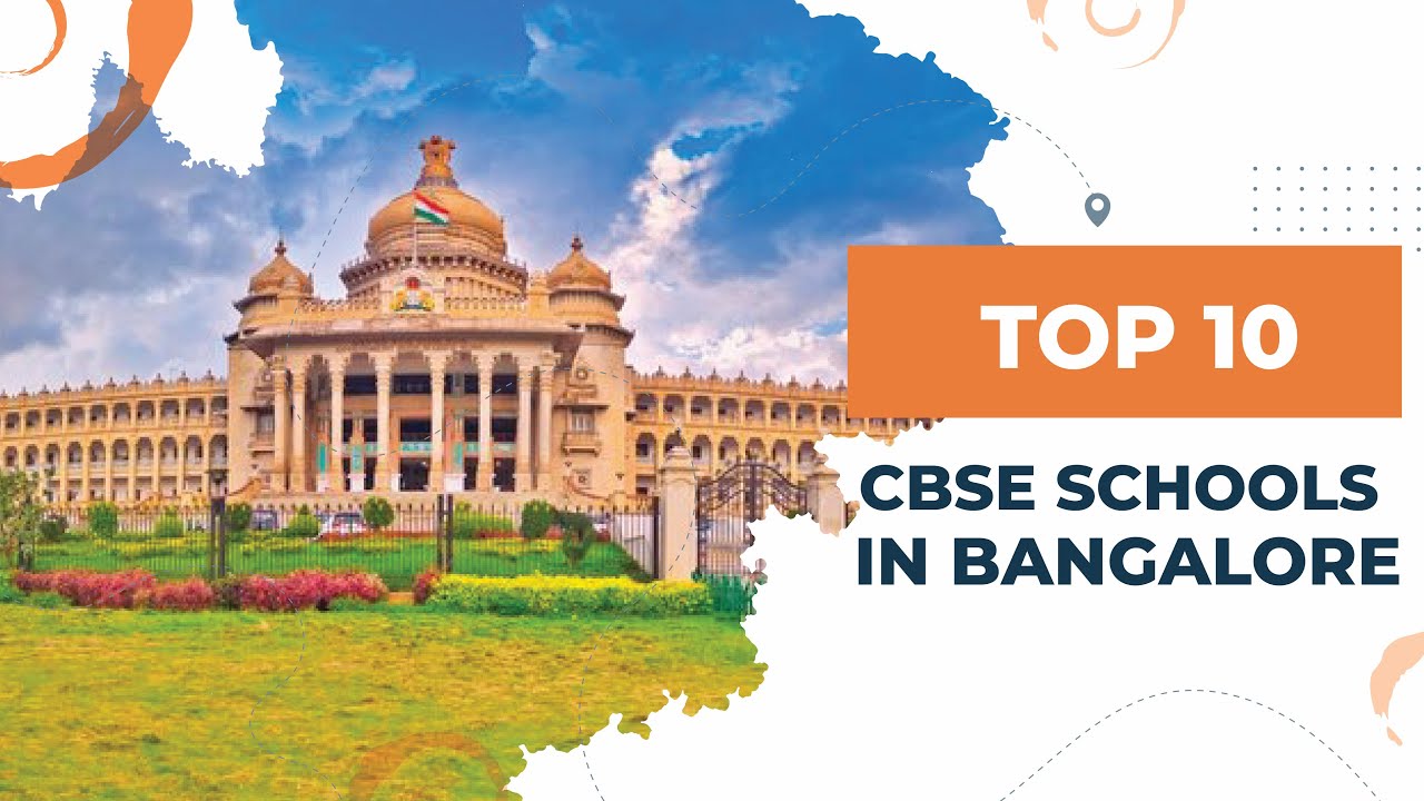 Top CBSE Schools in Bangalore - edustoke