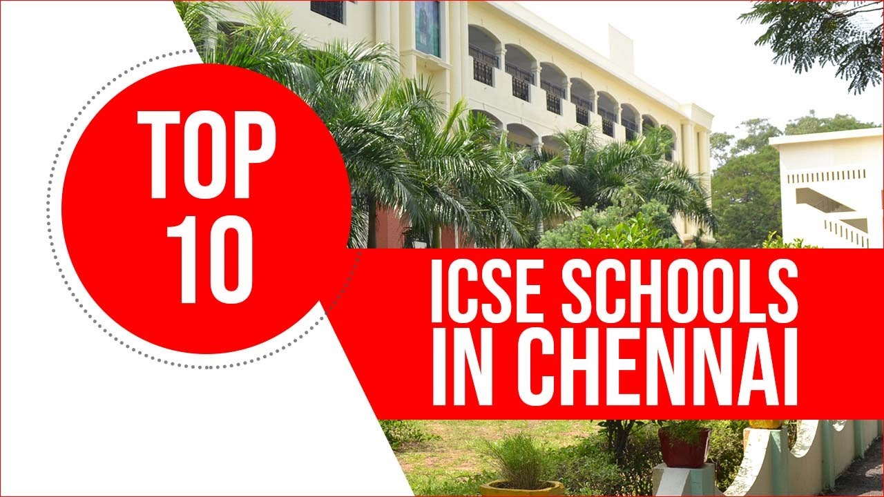Top ICSE schools in Chennai - edustoke
