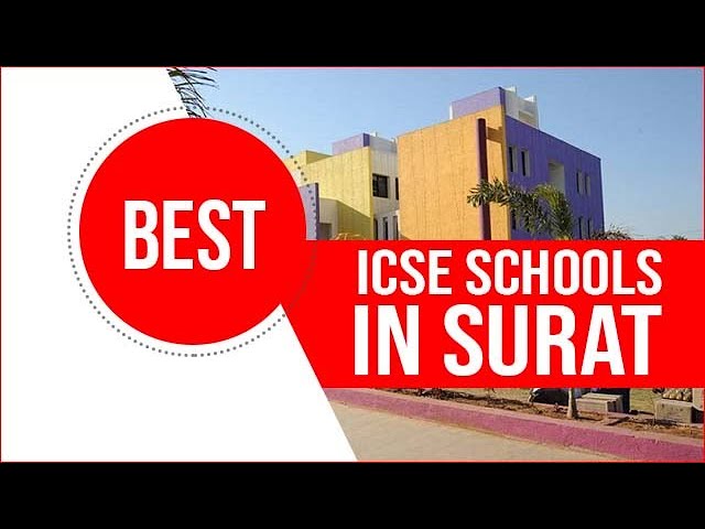 Top ICSE Schools in Surat - edustoke